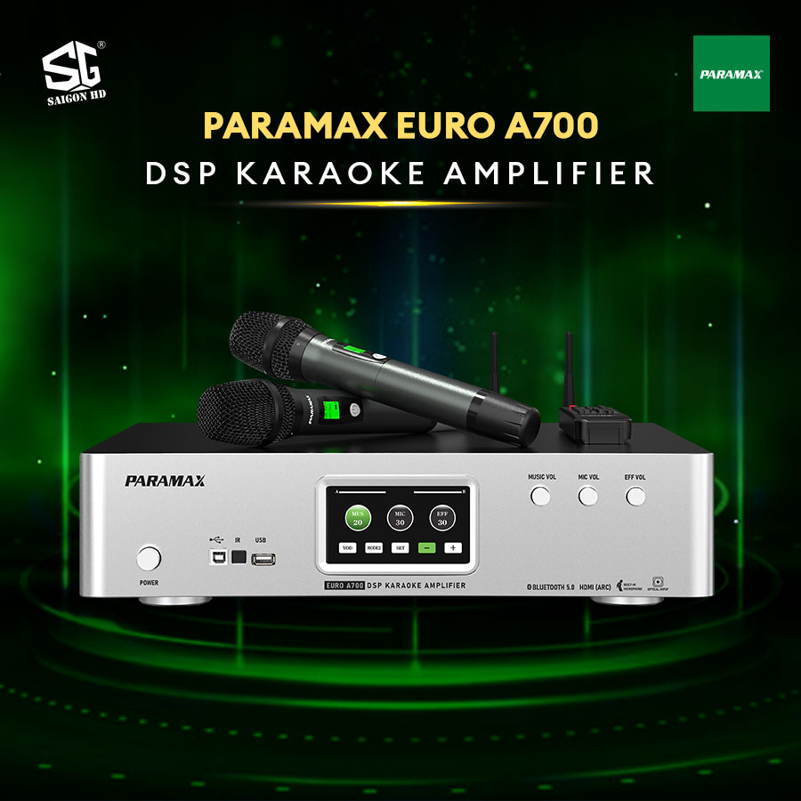 Sự kiện trải nghiệm dàn karaoke Paramax Euro A700 - Euro 803 Limited - Sub D30 | SAIGON HD